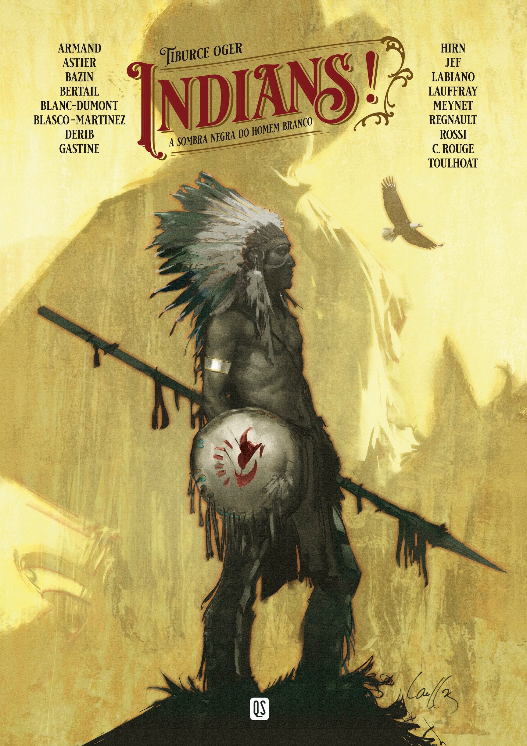 Indians!: A sombra negra do homem branco | Editora QS Comics